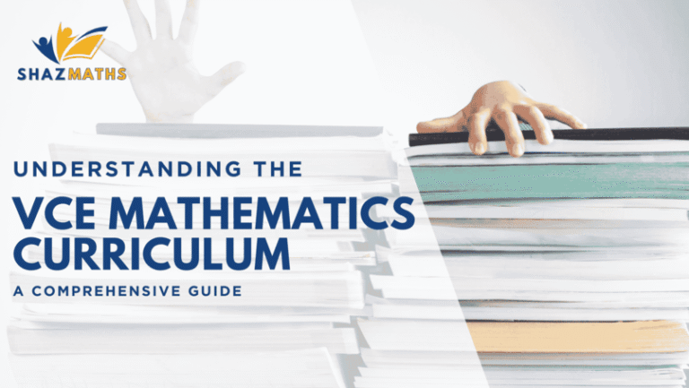 Understanding the VCE Mathematics Curriculum: A Comprehensive Guide ...